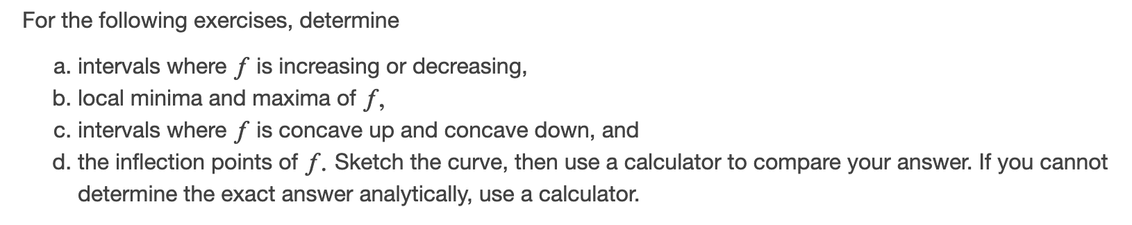 Solved For the following exercises, determine a. intervals | Chegg.com