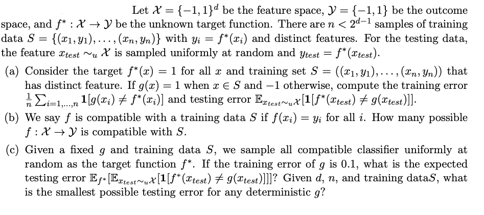 Solved Let x={-1,1}d ﻿be the feature space, Y={-1,1} ﻿be the | Chegg.com