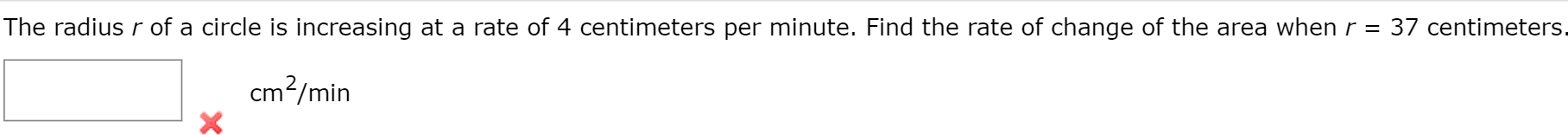 Solved The radius r of a circle is increasing at a rate of 4 | Chegg.com