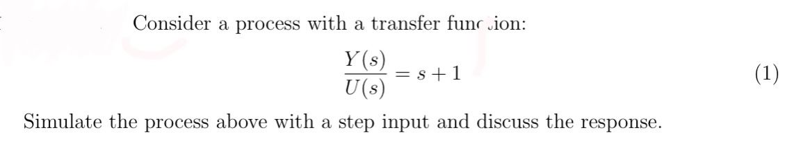 Solved Consider a process with a transfer func vion: | Chegg.com
