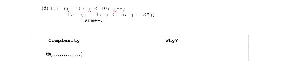 Solved Q3. (5 points) Determine the complexity (using | Chegg.com