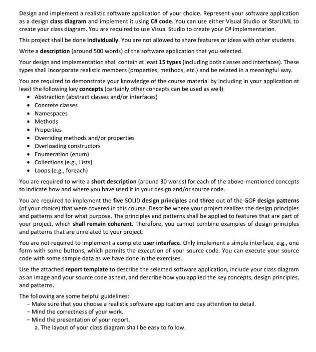 Solved Design and implement a realistic software application | Chegg.com