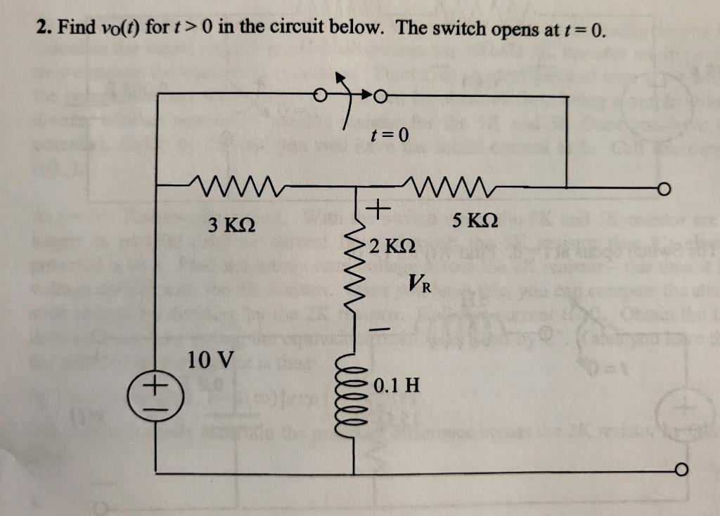 Solved 2. Find v0(t) for t>0 in the circuit below. The | Chegg.com