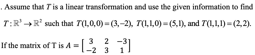 Solved b) Compute Ker(T).a) Find T(3,2,1).c) Compute | Chegg.com