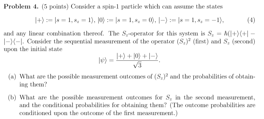 Solved Problem 4. (5 points) Consider a spin-1 particle | Chegg.com