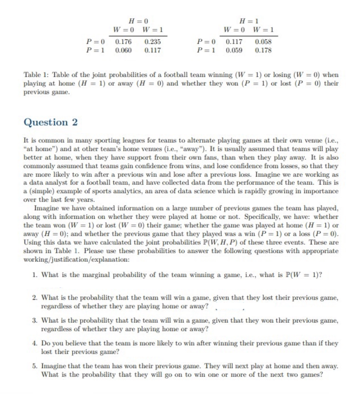 Solved Table 1: Table of the joint probabilities of a | Chegg.com