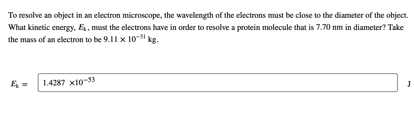Solved To resolve an object in an electron microscope, the | Chegg.com