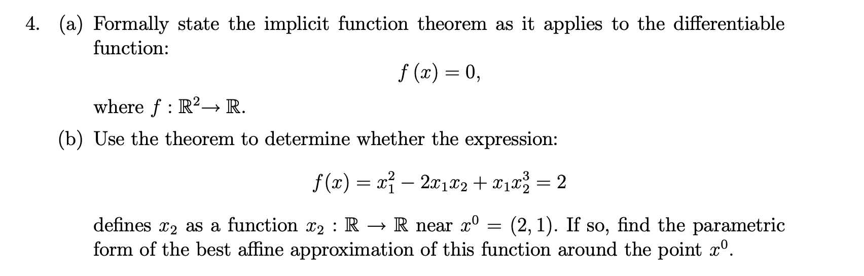 Solved (a) Formally state the implicit function theorem as | Chegg.com
