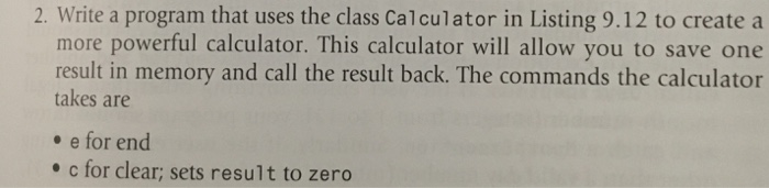 Solved 2. Write a program that uses the class Calculator in | Chegg.com