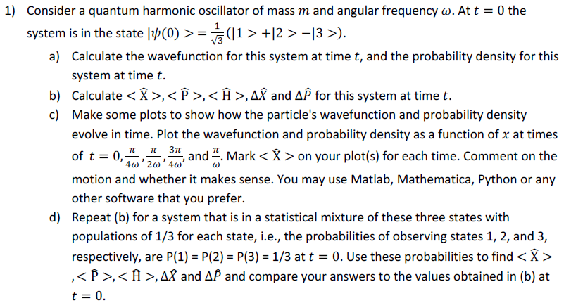 Consider a quantum harmonic oscillator of mass m and | Chegg.com