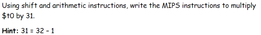 Solved Example 2: Using shift and arithmetic instructions, | Chegg.com
