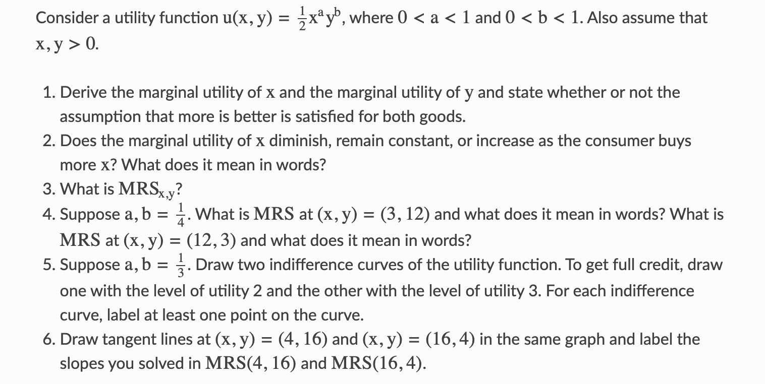 Solved Consider a utility function u(x,y)=21xayb, where 00 | Chegg.com