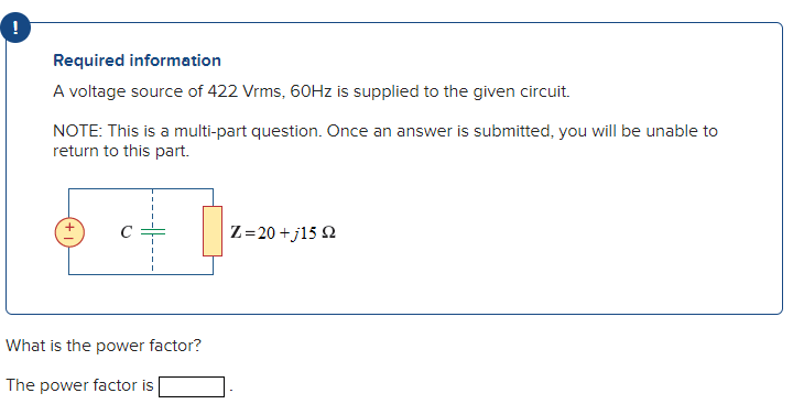 Solved ! Required information A voltage source of 422 Vrms, | Chegg.com