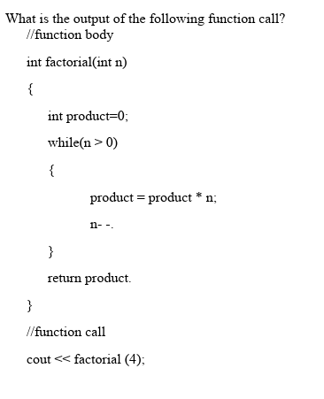 Solved hat is the output of the following function call? | Chegg.com