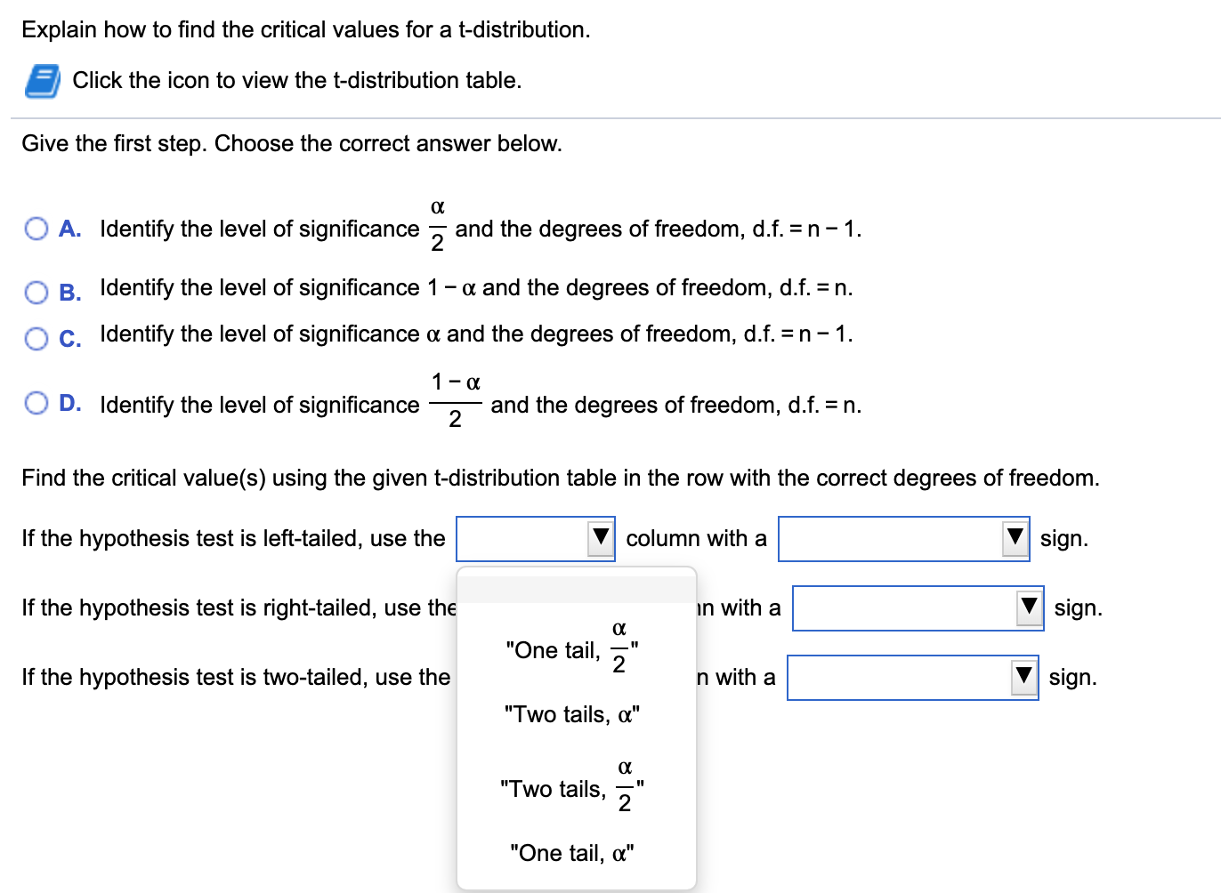 Solved Explain how to find the critical values for a | Chegg.com