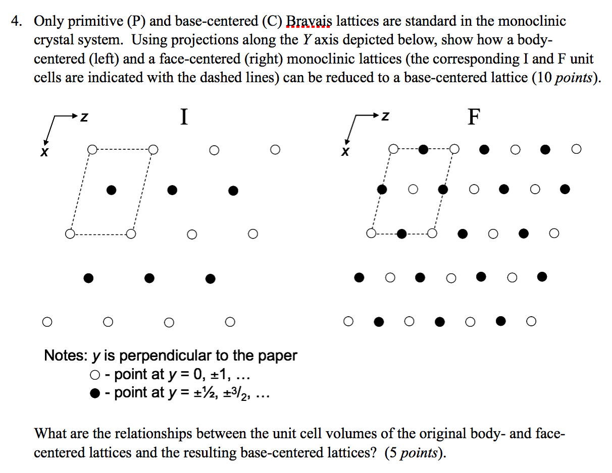Solved 4. Only primitive (P) and base-centered (C) Bravais | Chegg.com