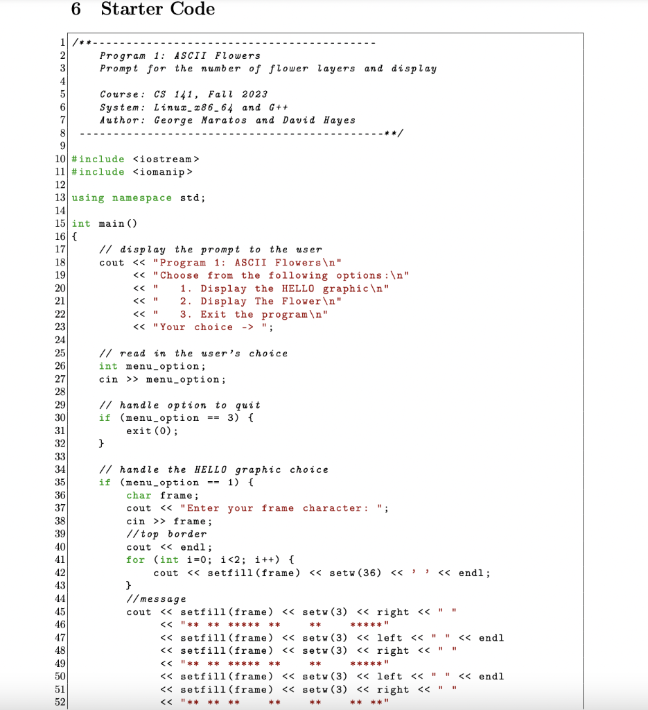 Solved Program 1: ASCII Flowers Due: Friday 01/27 1 | Chegg.com