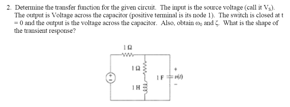 Solved 2. Determine the transfer function for the given | Chegg.com