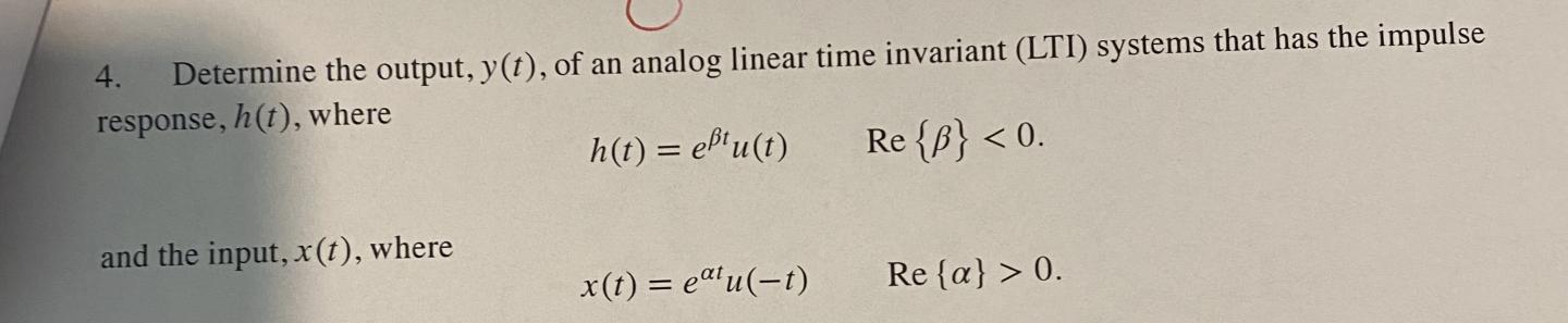 Solved 4 Determine The Output Y T Of An Analog Linear
