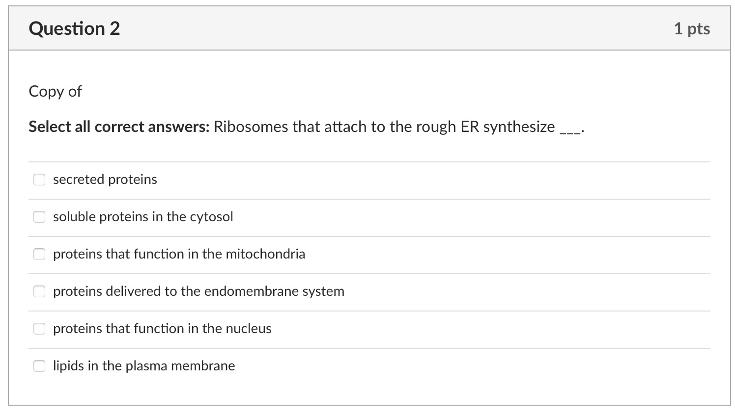 Solved Copy of Select all correct answers: Ribosomes that | Chegg.com