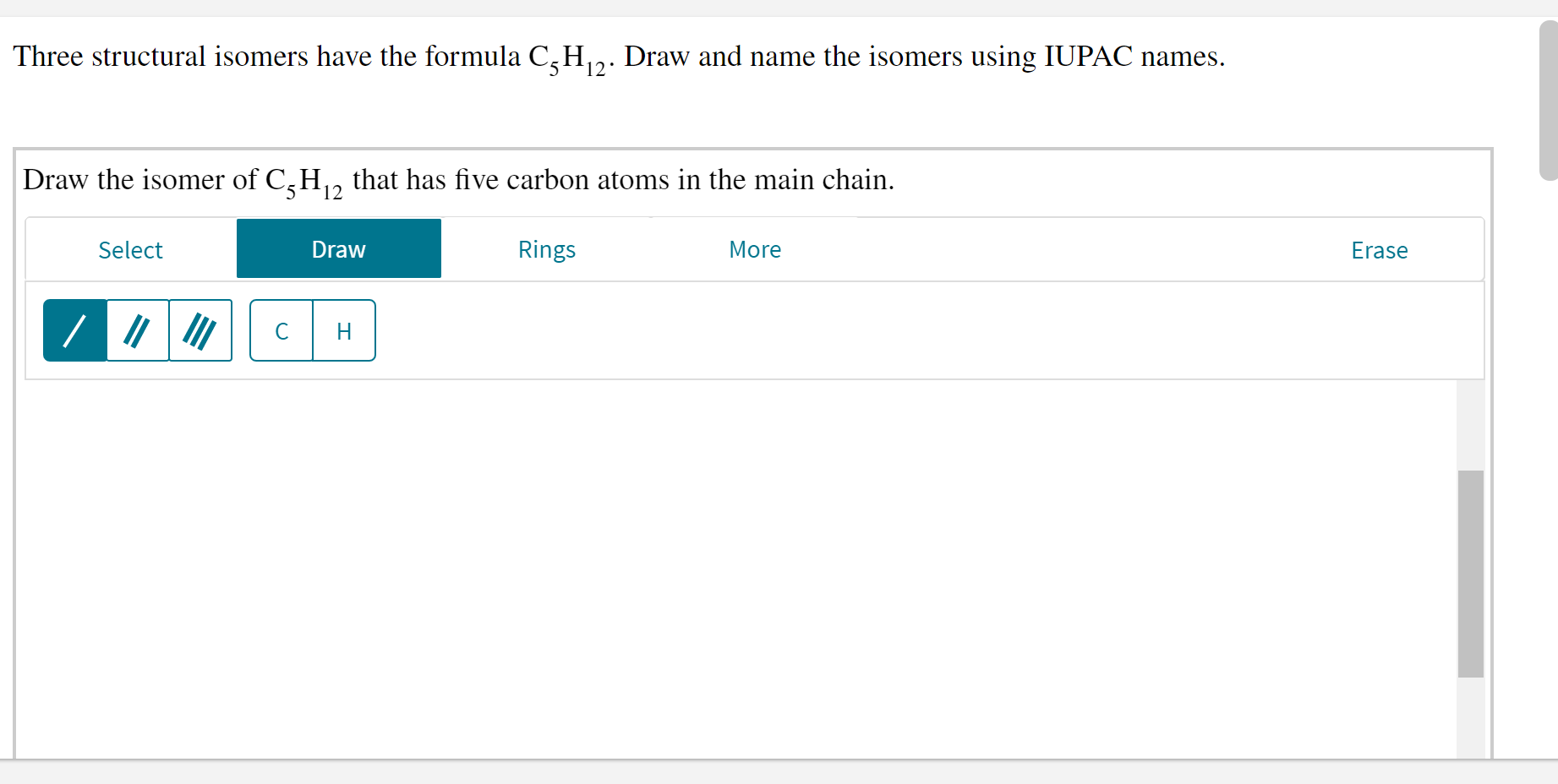 Solved Three structural isomers have the formula C5H12. Draw | Chegg.com