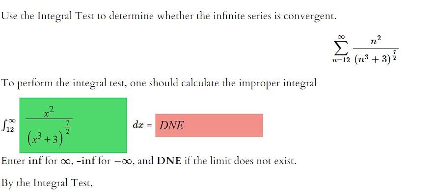Solved Use the Integral Test to determine whether the | Chegg.com