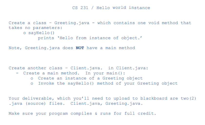 Solved CS 231 / Hello world instance Create a class - | Chegg.com