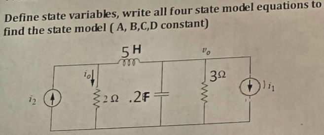 Solved Define state variables, write all four state model | Chegg.com
