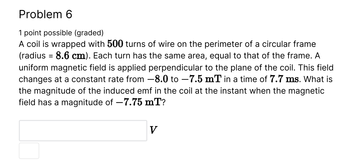 Solved 1 point possible (graded) A coil is wrapped with 500 | Chegg.com