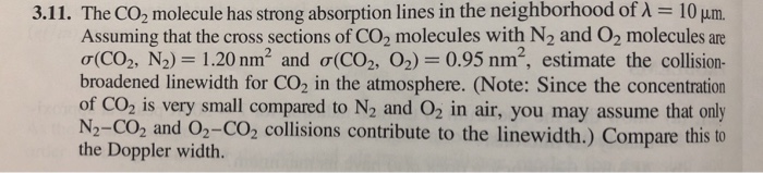 Solved 3.11. The CO2 molecule has strong absorption lines in | Chegg.com