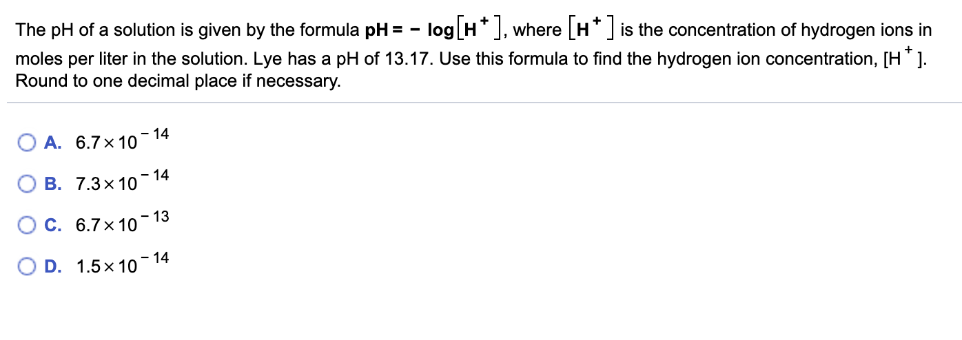 Solved The pH of a solution is given by the formula pH = | Chegg.com