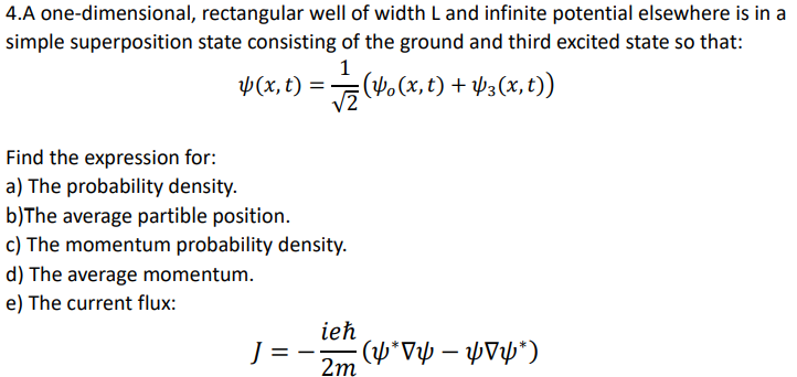 Solved 4.A one-dimensional, rectangular well of width L and | Chegg.com
