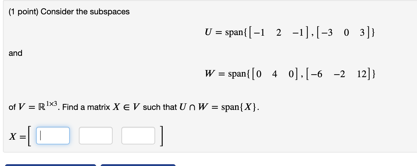 Solved (1 point) Consider the subspaces | Chegg.com