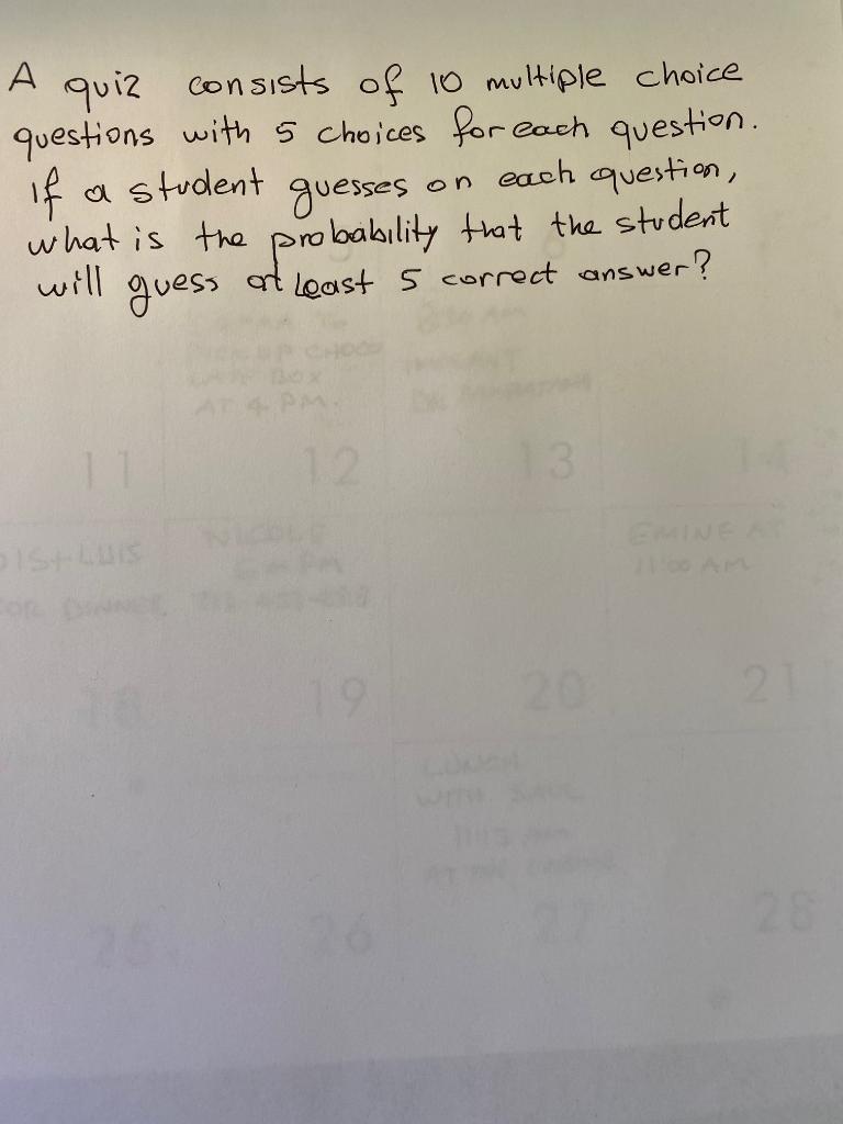 Solved A quir consists of 10 multiple choice questions with | Chegg.com