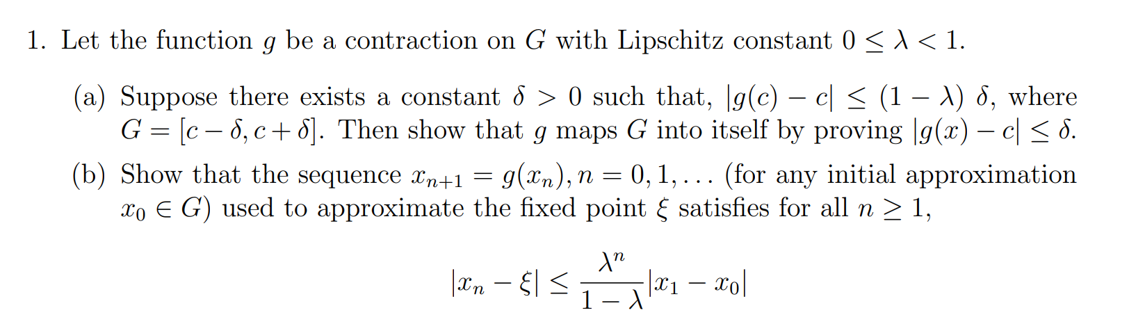 Solved 1. Let the function g be a contraction on G with | Chegg.com