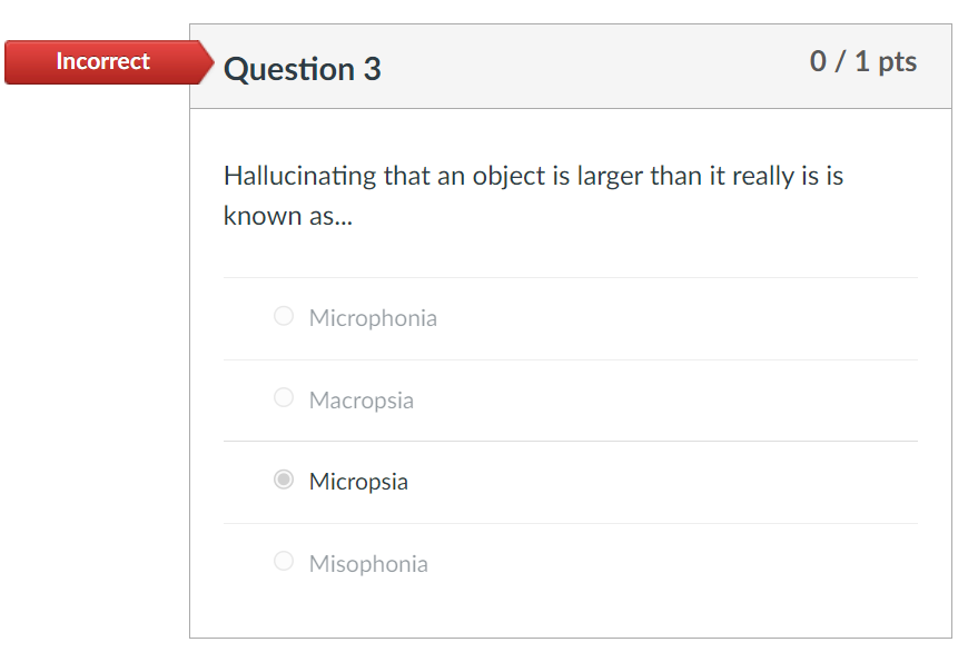 Solved Question 3Hallucinating that an object is larger than | Chegg.com