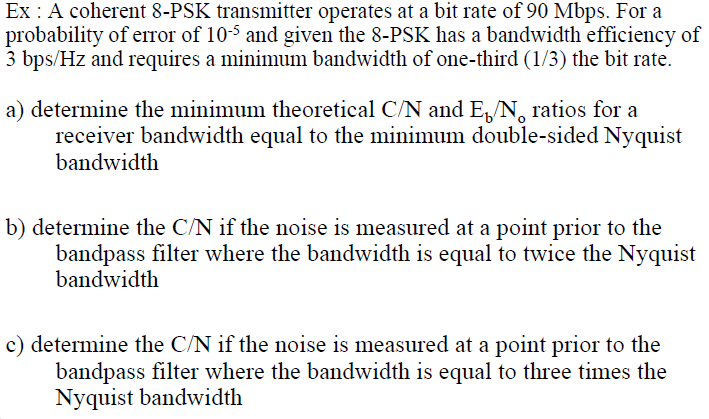 Solved Ex: A coherent 8-PSK transmitter operates at a bit | Chegg.com