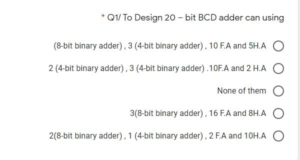 Solved Q1/ To Design 20 - bit BCD adder can using (8-bit | Chegg.com