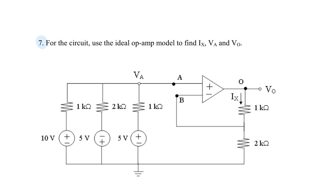 Solved For the circuit, use the ideal op-amp model to find | Chegg.com