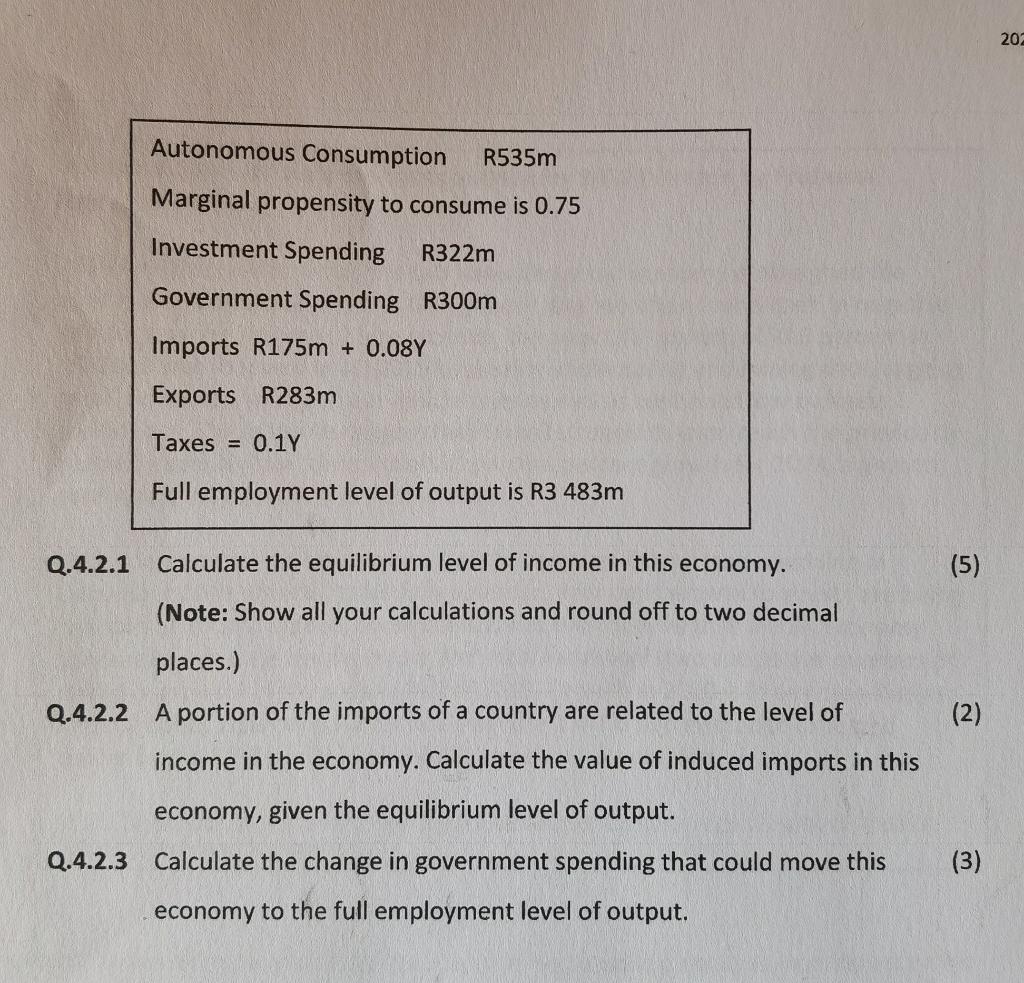 Solved 202 Autonomous Consumption R535m Marginal propensity | Chegg.com