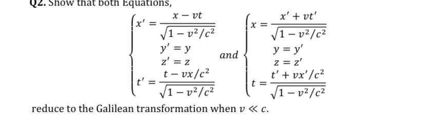 Solved Q2. Show that both Equations, X - vt x' + vt' X 1 – | Chegg.com