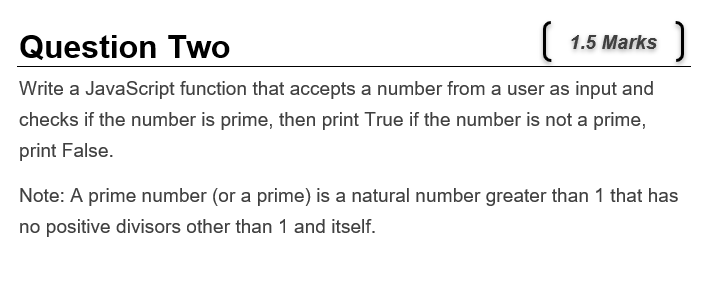 Solved ( 1.5 Marks ) Question Two Write a JavaScript | Chegg.com