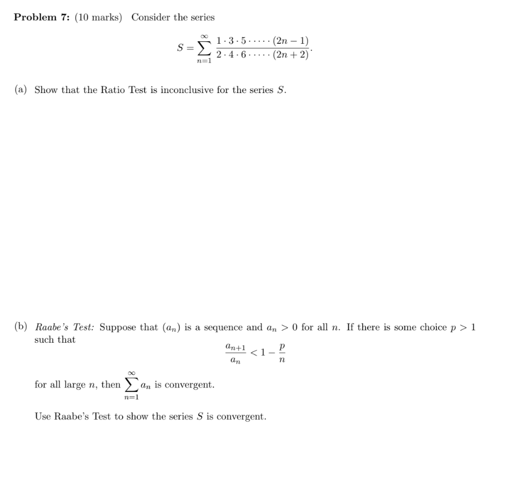 Solved Problem 7: (10 marks) Consider the series | Chegg.com