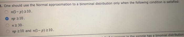 Solved 2. One should use the Normal approximation to a | Chegg.com