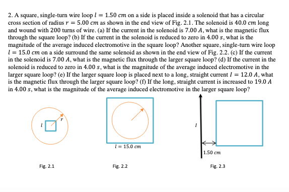 Solved 2. A square,single-turn wire loop l = 1.50 cm on a | Chegg.com