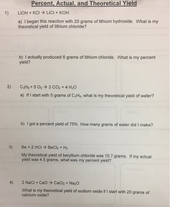 Solved Percent, Actual, and Theoretical Yield 1) LiOH + | Chegg.com