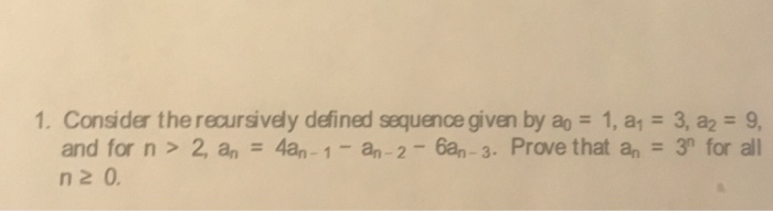 Solved Consider the recursively defined sequence given by | Chegg.com