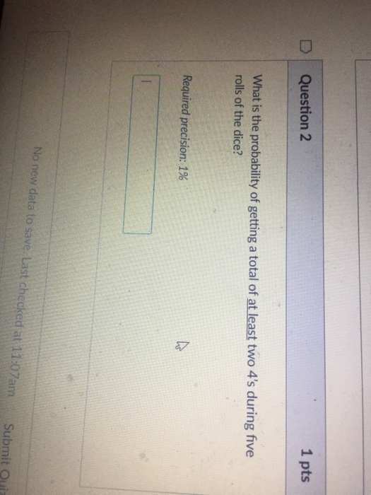 Solved 1 pts DQuestion 2 What is the probability of getting | Chegg.com