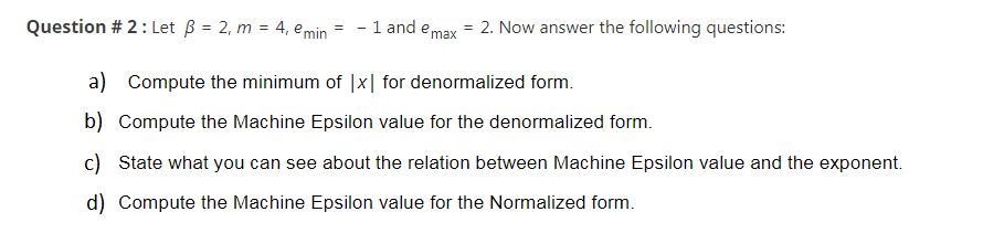 Solved Question #2: Let B = 2, m = 4, emin = - 1 and en = 2. | Chegg.com