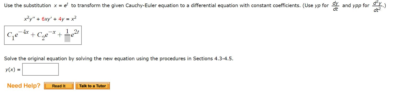 Solved Use the substitution x = et to transform the given | Chegg.com